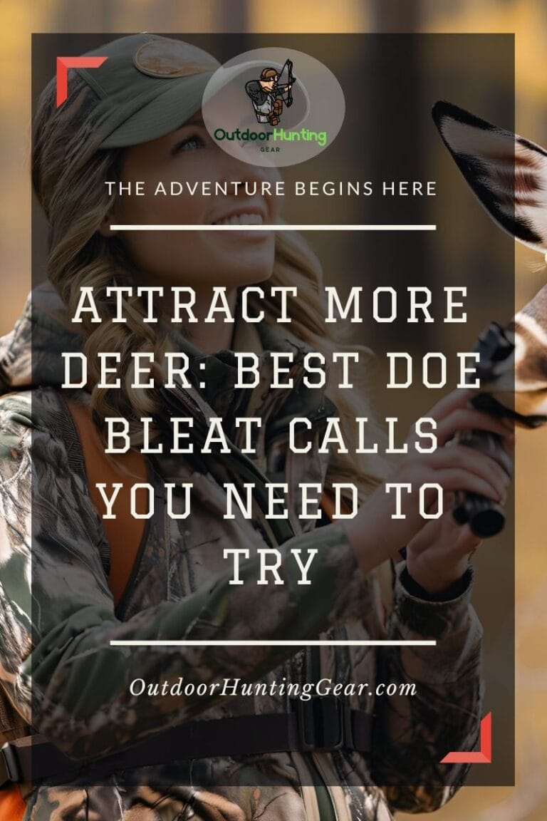 Ultimate Guide to the Best Doe Bleat Calls for Deer Hunting - Outdoor ...