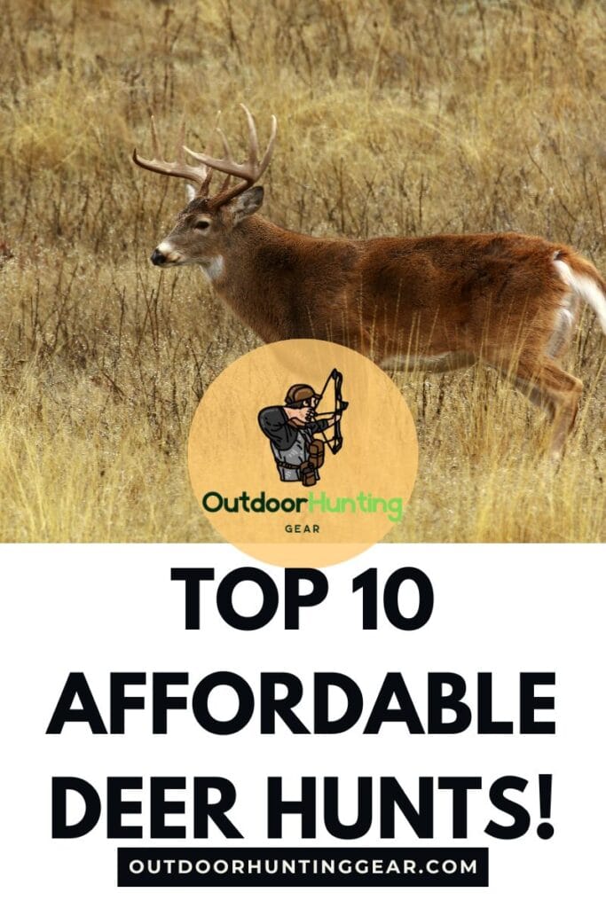 10 Best Affordable Deer Hunts for Every Budget This Hunting Season ...